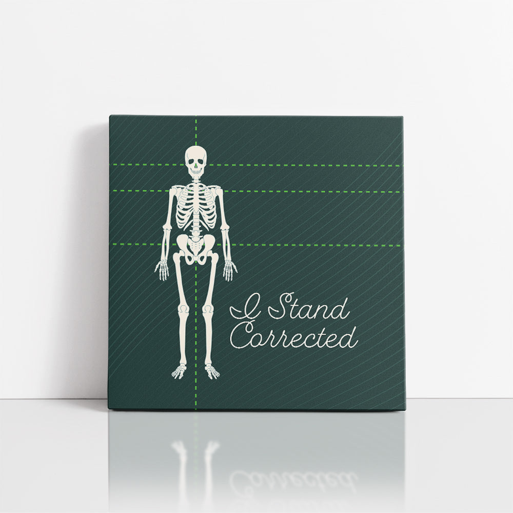 Chiropractic Poster: I Stand Corrected - Whole Body Canvas Wrap ...
